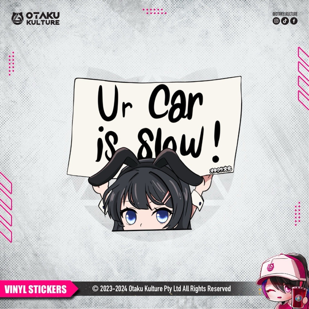 MAI UR CAR IS SLOW VINYL STICKER – Otaku Kulture | All Things Anime