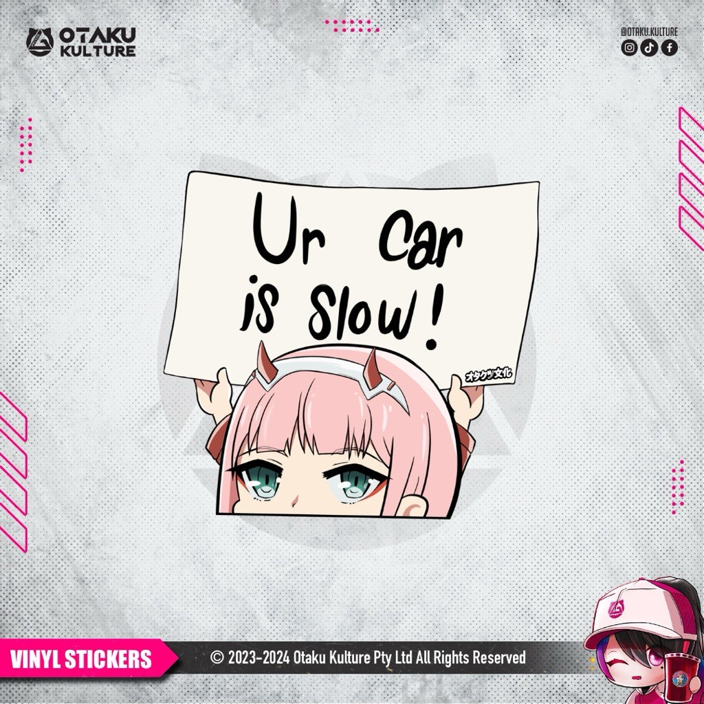 ZERO TWO UR CAR IS SLOW VINYL STICKER – Otaku Kulture | All Things Anime